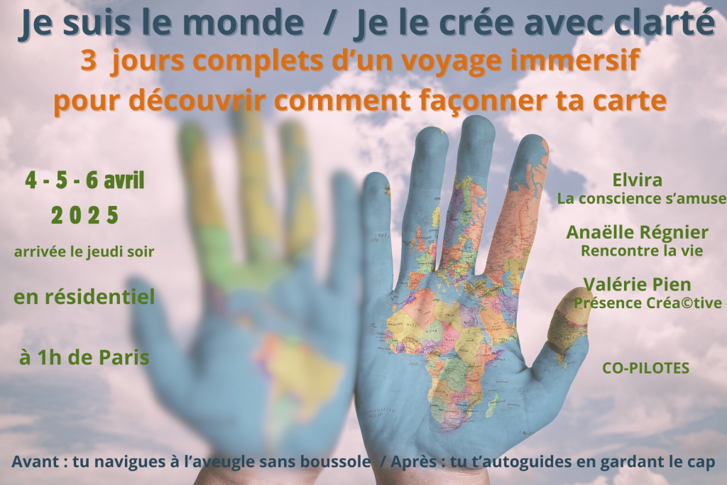 Je suis le monde - Je le crée avec clarté du jeudi 3 avril 19h au ...
